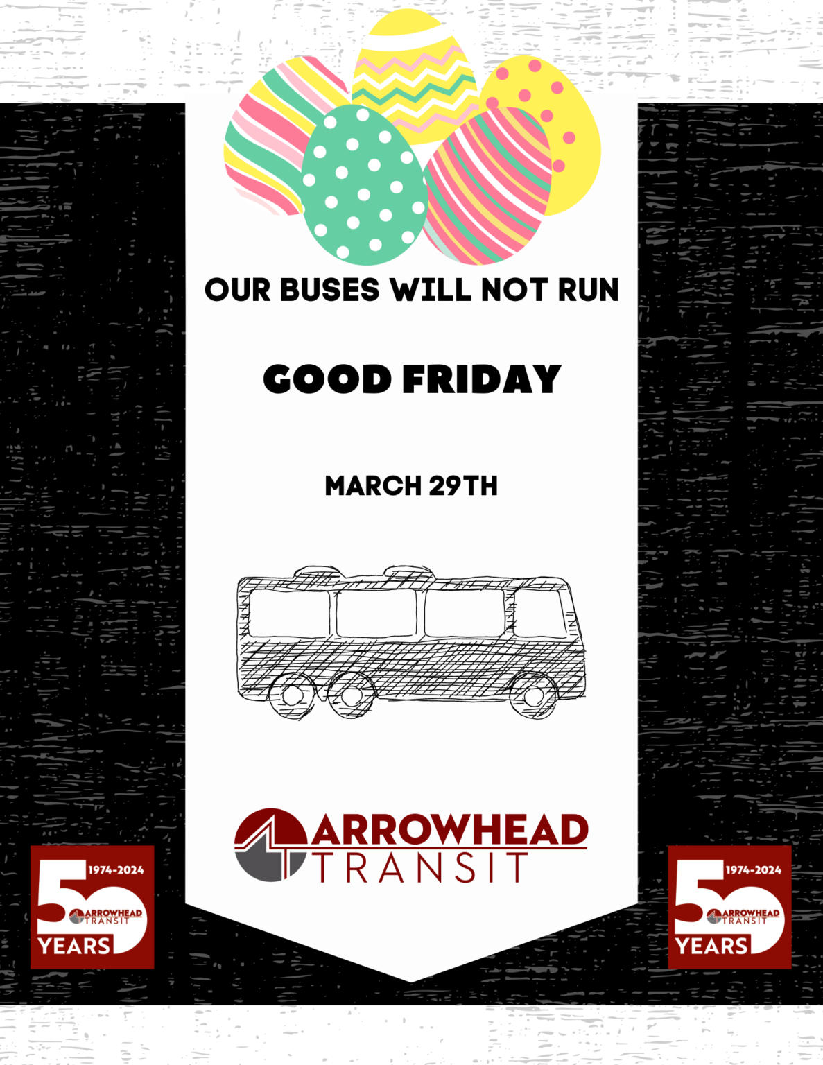 Good Friday Closure (03/29/2024) | Arrowhead Transit