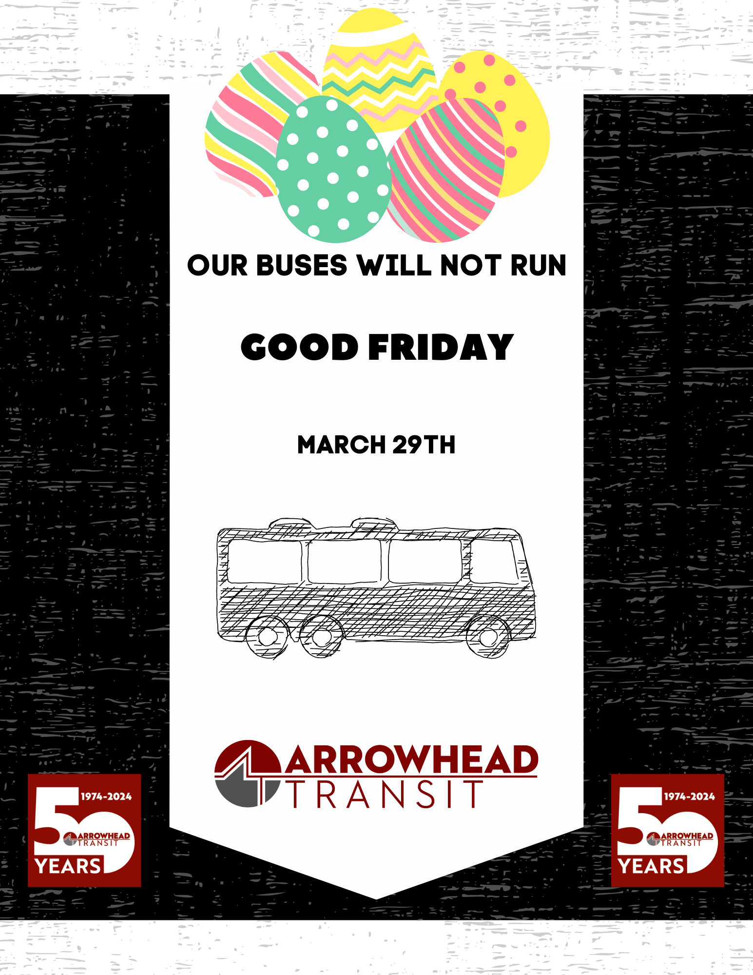Good Friday Closure (03/29/2024) | Arrowhead Transit